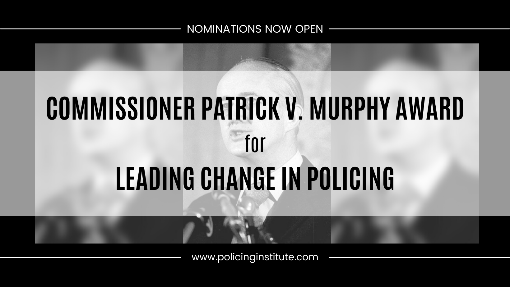 Photo Gallery of The Commissioner Patrick V. Murphy Award for Leading ...